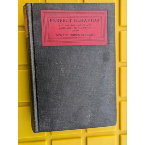 Other | Perfect Behavior Guide Donald Stewart 1922 Antique Parody ...